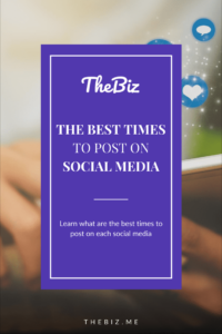 The Best Times to Post on Each Social Media - TheBiz